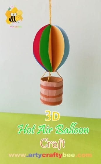 3D Hot Air Balloon Craft Easy - Arty Crafty Bee